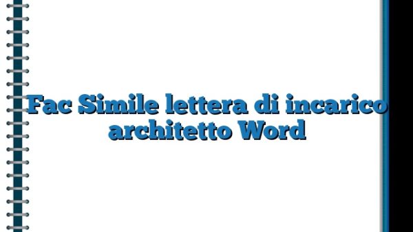 Fac Simile lettera di incarico architetto Word