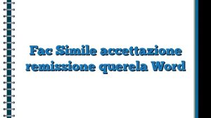 Fac Simile accettazione remissione querela Word