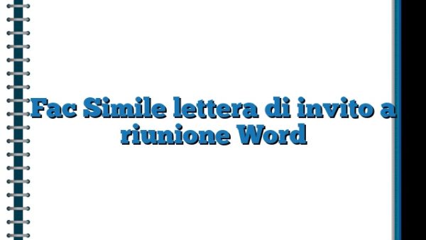 Fac Simile lettera di invito a riunione Word