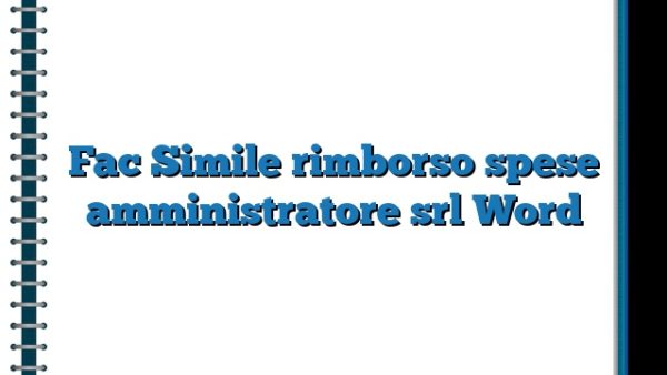 Fac Simile rimborso spese amministratore srl Word