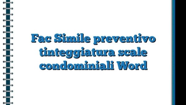 Fac Simile preventivo tinteggiatura scale condominiali Word