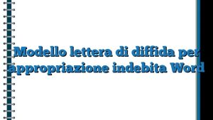 Modello lettera di diffida per appropriazione indebita Word