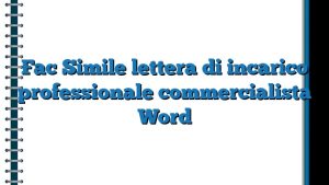 Fac Simile lettera di incarico professionale commercialista Word