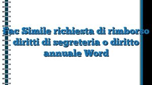 Fac Simile richiesta di rimborso diritti di segreteria o diritto ...