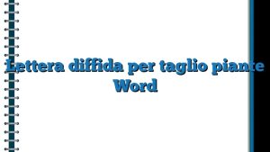 Lettera diffida per taglio piante Word