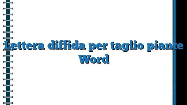 Lettera diffida per taglio piante Word