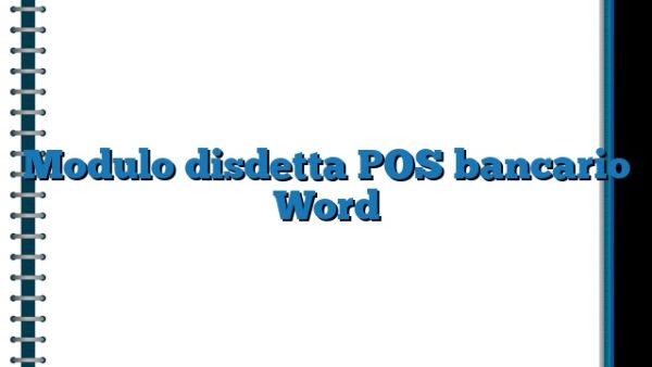 Modulo disdetta POS bancario Word