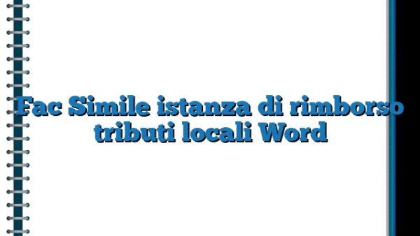 Fac Simile istanza di rimborso tributi locali Word