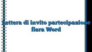 Lettera di invito partecipazione fiera Word